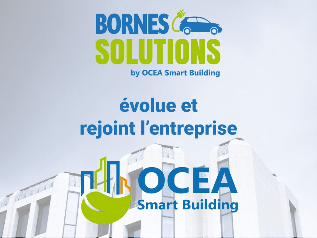 Bornes Solutions rejoint OCEA Smart Building | Groupe OCEA